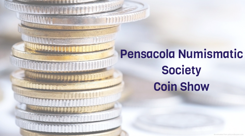 The Pensacola Numismatic Society Coin Show