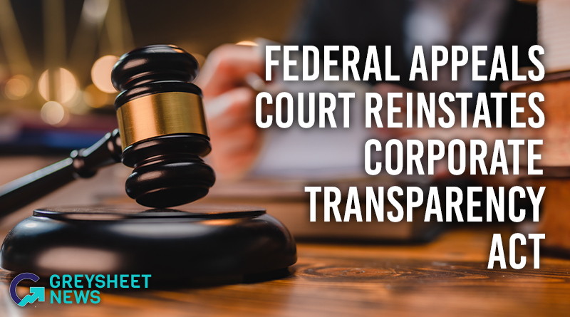 Federal Appeals Court Reinstates Corporate Transparency Act, Filing ...