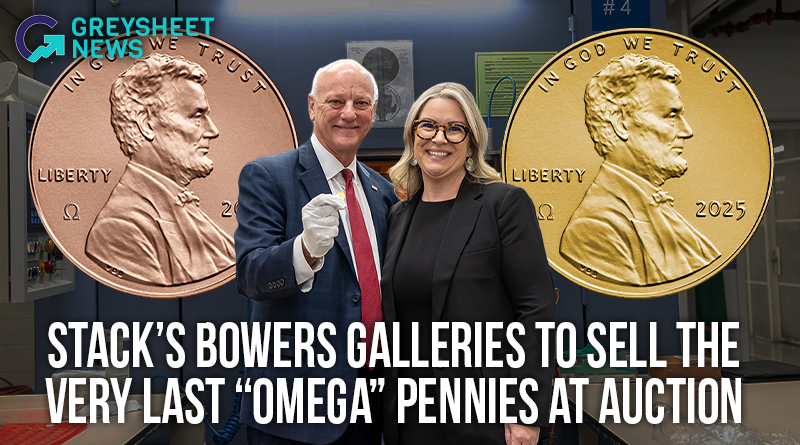 Stack’s Bowers Galleries to Sell the Very Last “Omega” Pennies at Auction, Including the 24 ...